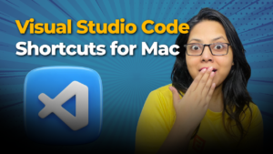 VS Code Shortcuts for Mac - DesignWithRehana